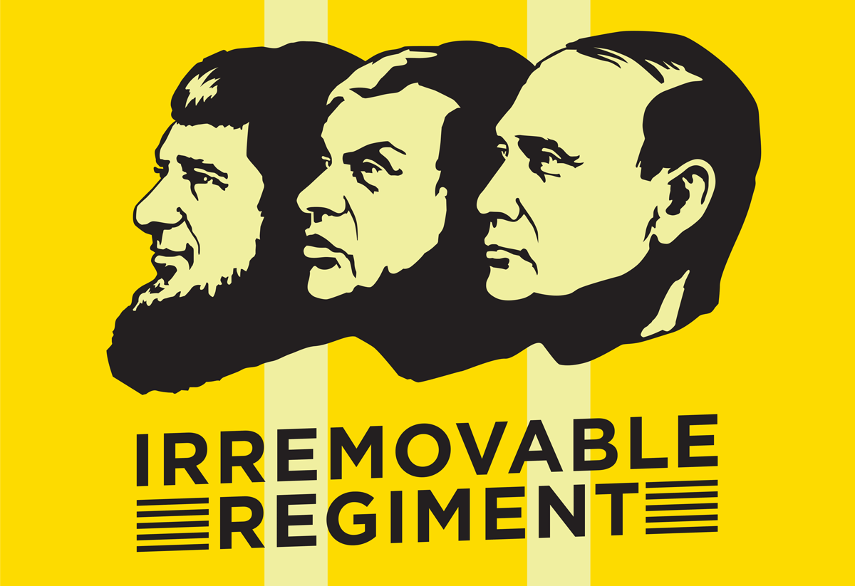 #Enough: The Irremovable Regiment